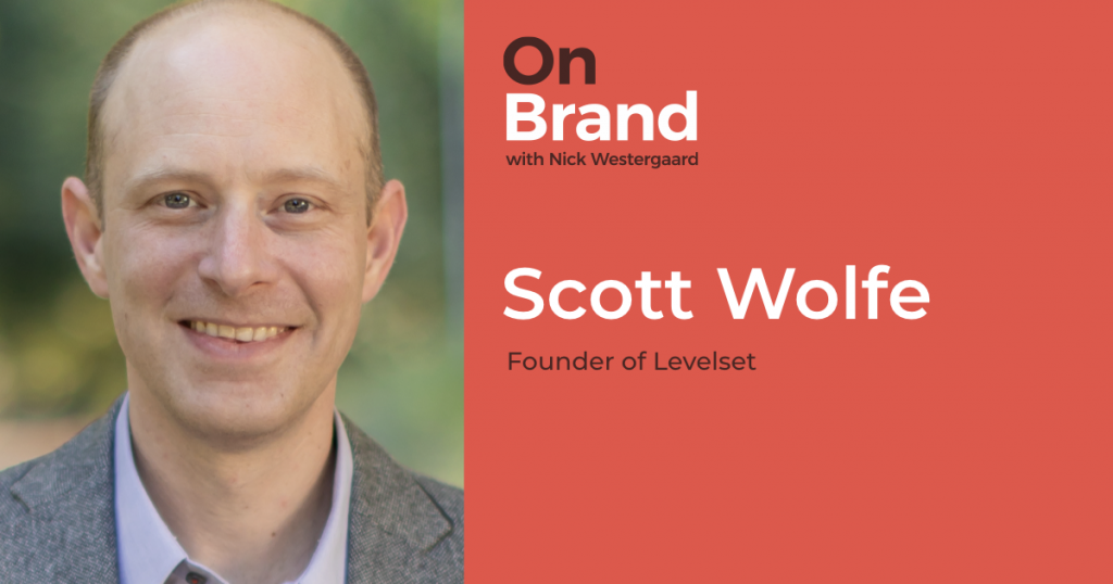 Help Customers by Building a "Lighthouse Brand" with Scott Wolfe of ...