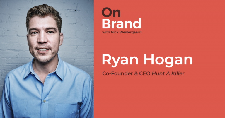 Hunting for Killer Branding with Ryan Hogan - Nick Westergaard | Author ...