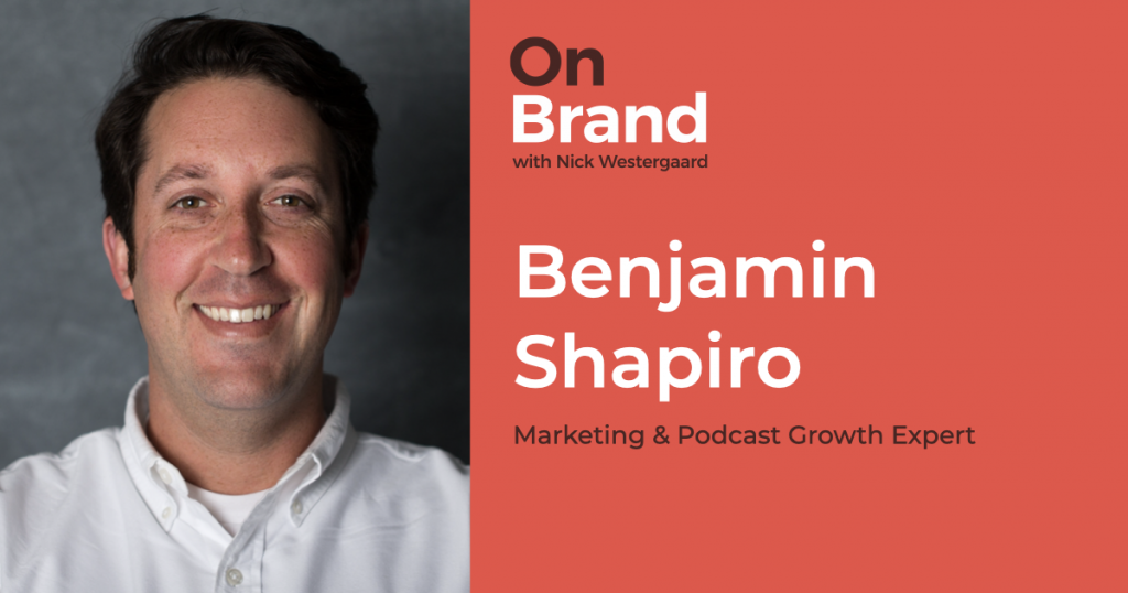Positioning and Planning for Growth with Benjamin Shapiro - Nick ...