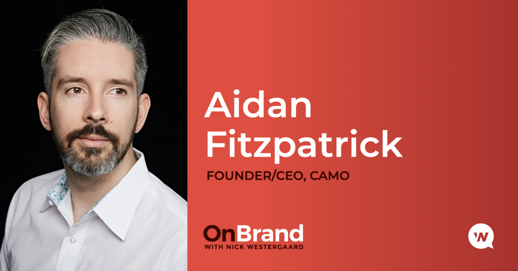 Building a Values-Based Brand with Aidan Fitzpatrick - Nick Westergaard ...