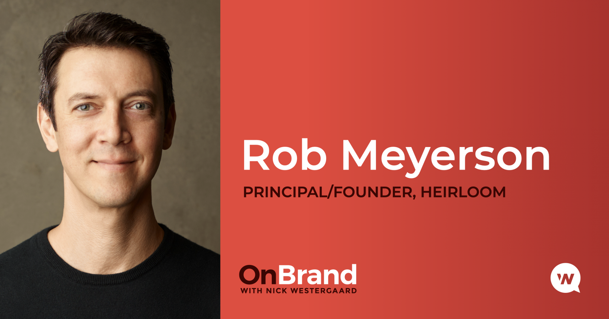 Brand Naming Best Practices with Rob Meyerson - Nick Westergaard ...