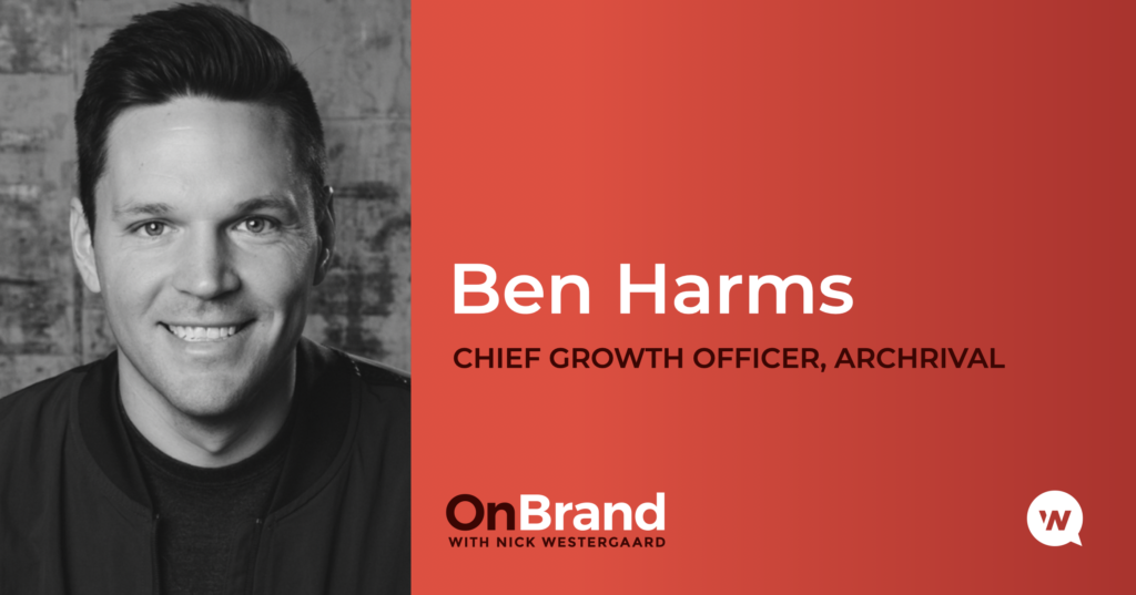 Gen Z & Gen Alpha Brand Building with Ben Harms - Nick Westergaard ...