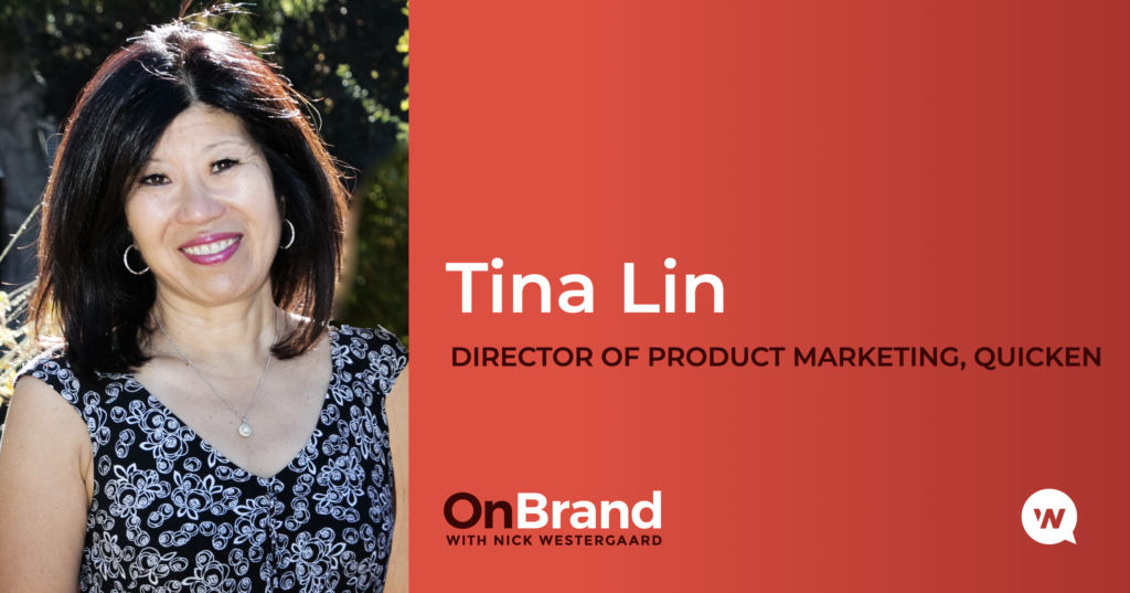 Rebranding the Iconic Quicken Brand with Tina Lin - Nick Westergaard | Author, Speaker & Educator